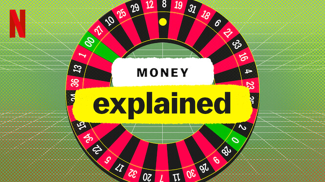 Is 'Money, Explained' on Netflix? Where to Watch the Documentary - New ...